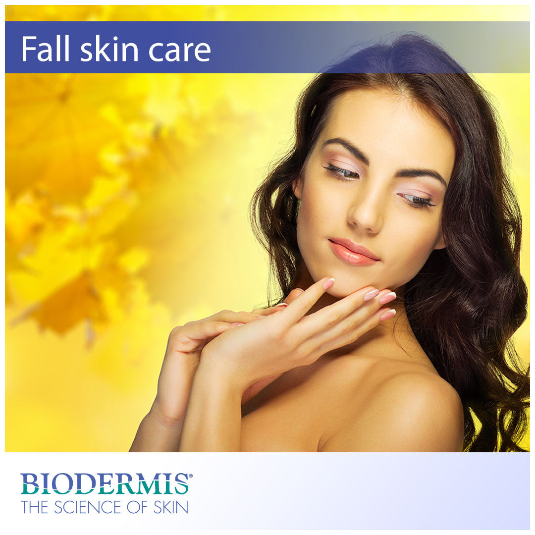 Skin Care Routine for the Fall Season | Biodermis.com